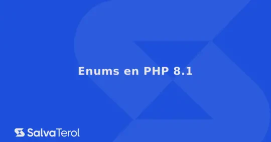 Enums en PHP 8.1: Todo lo que Necesitas Saber